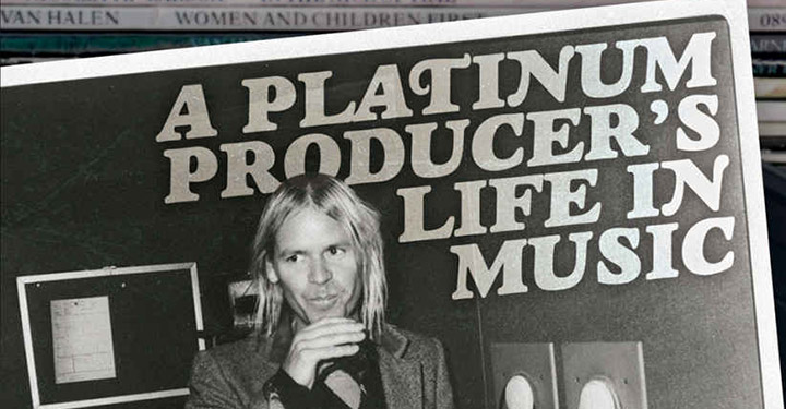 Ted Templeman: A Platinum Producer’s Life in Music' Now Shipping!