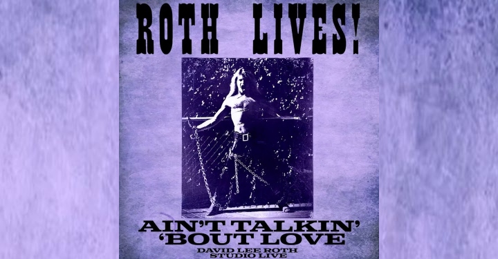 David Lee Roth Releases Second Live/Studio Recording: 'Ain't Talkin ...