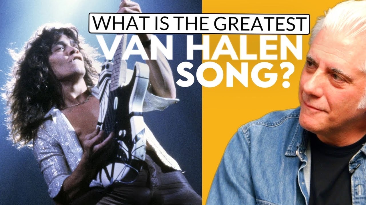 Rick Beato Asks: What Is Van Halen's Greatest Song? [VIDEO]
